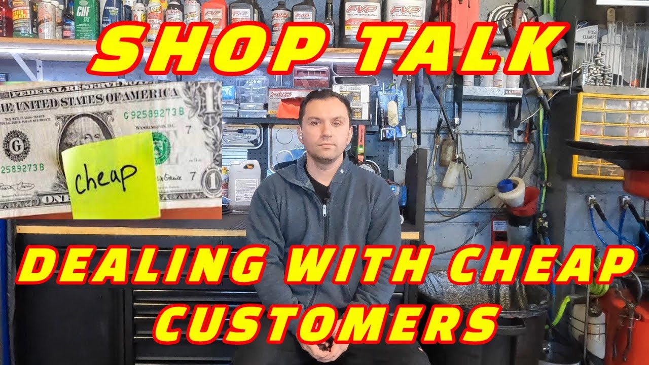 SHOP TALK: HOW TO DEAL WITH CHEAP CUSTOMERS THAT WANT A DEAL AND TO ...