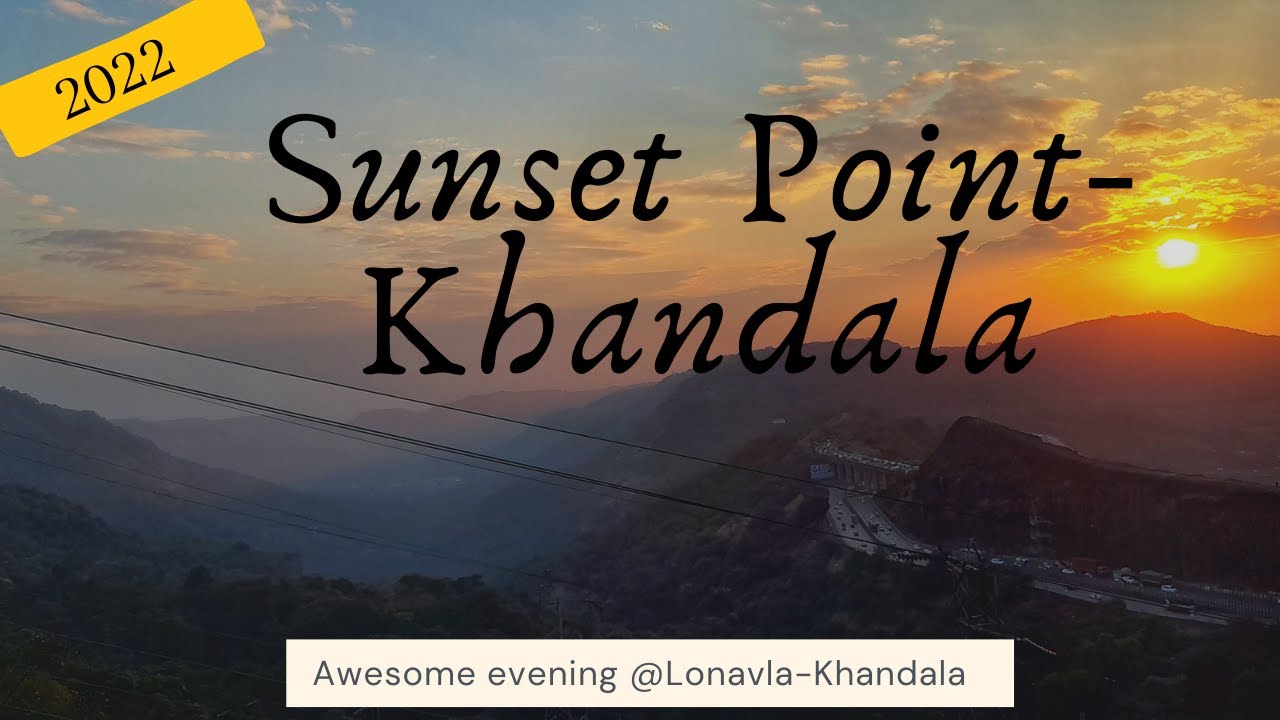 4k | Sunset point Khandala | Weekend Gateway Near Mumbai & Pune | India ...