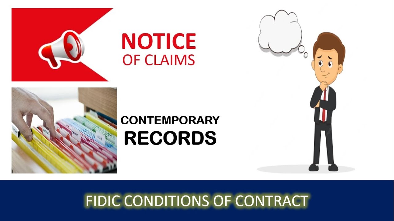 Notice for Claim and Contemporary Records under FIDIC - YouTube