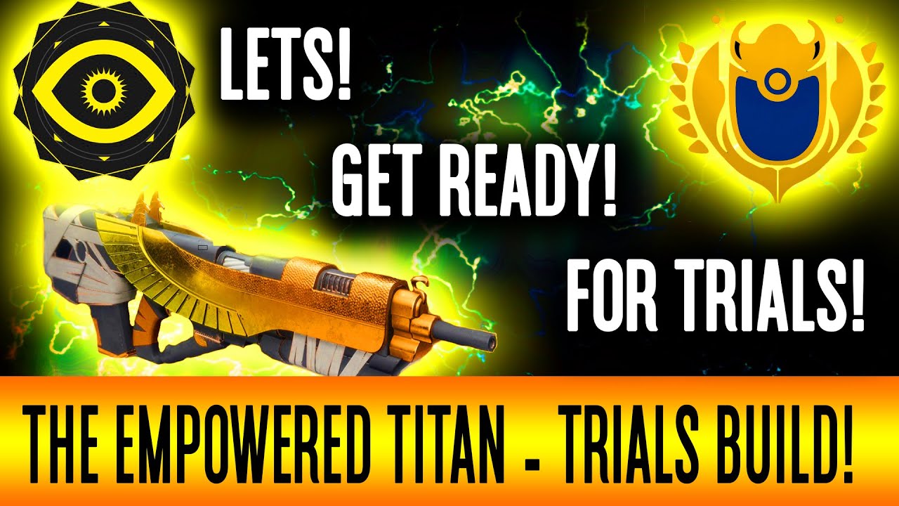 Destiny 2 | Empowered Titan - Trials Build! | Shadowkeep (Season of ...