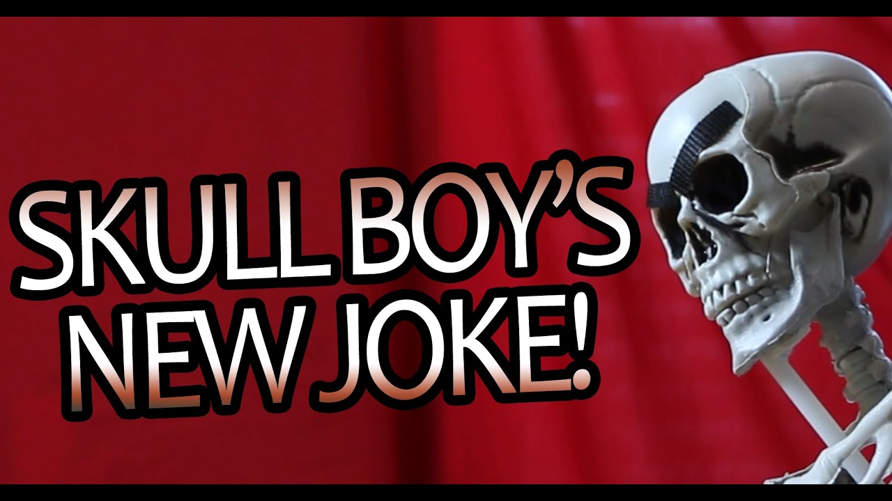 Skull Boy's NEW JOKE! (Skull Boy Sequel!) - YouTube