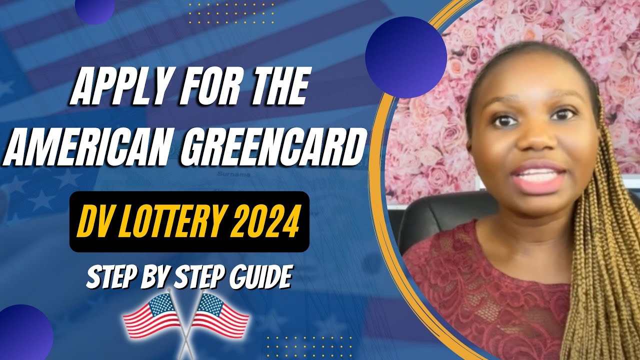 Step By Step Guide To Apply For The American Greencard Or DV Lottery step-by-step-guide-to-apply-for-the-american-greencard-or-dv-lottery