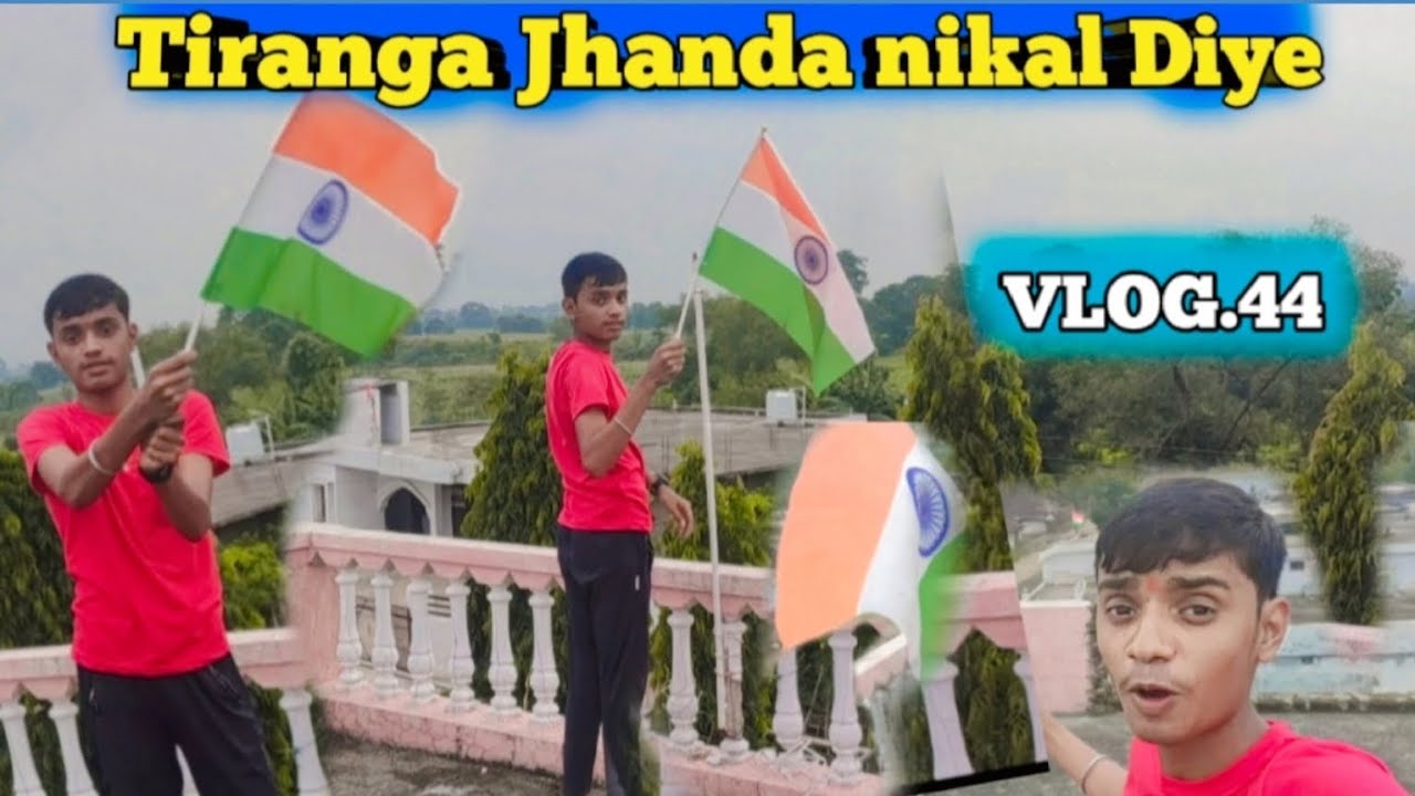 Tiranga Jhanda nikal Diye 🇮🇳 #vlogs - YouTube