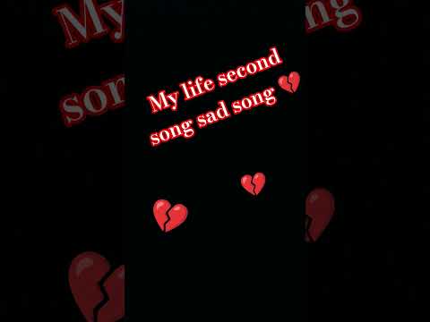 my life second song is Sad song 💔 - YouTube