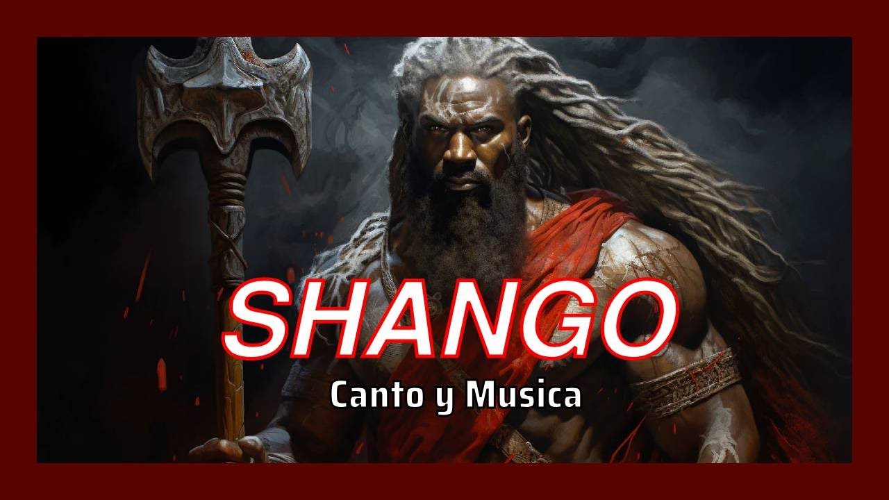 Canto a SHANGO⚡ para Abrir Caminos y VENCER Enemigos⚡ - YouTube