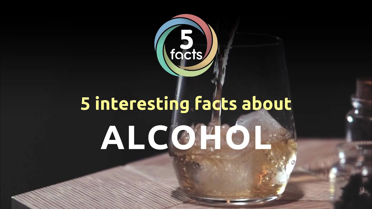 5 Facts About Alcohol - YouTube