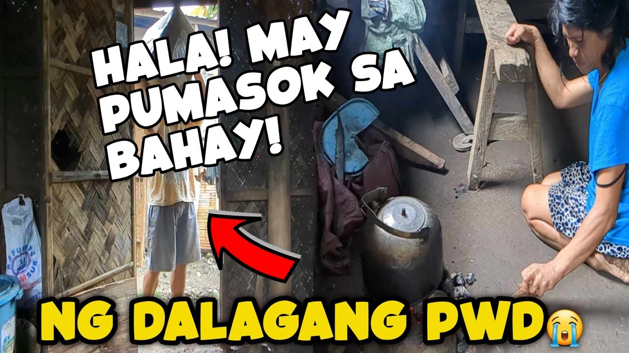MAY PUMASOK SA BAHAY NG DALAGANG PWD ANO ANG SADYA? - YouTube