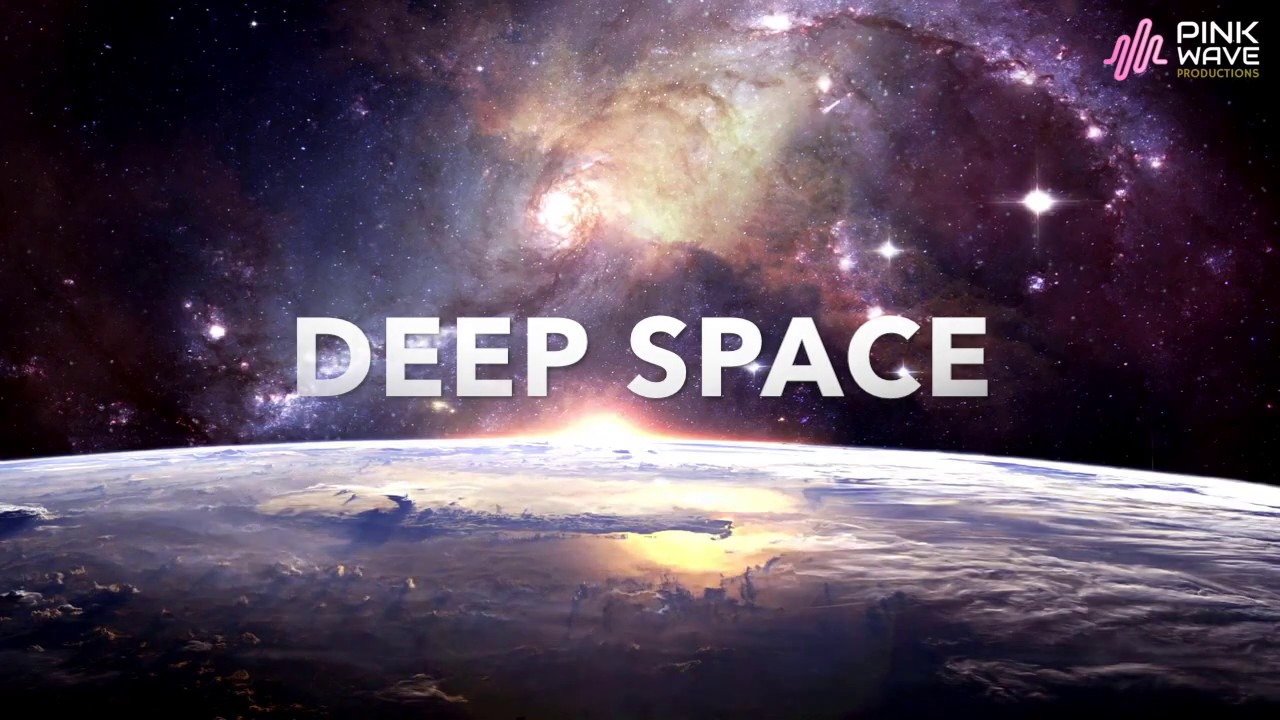 Deep Space - YouTube