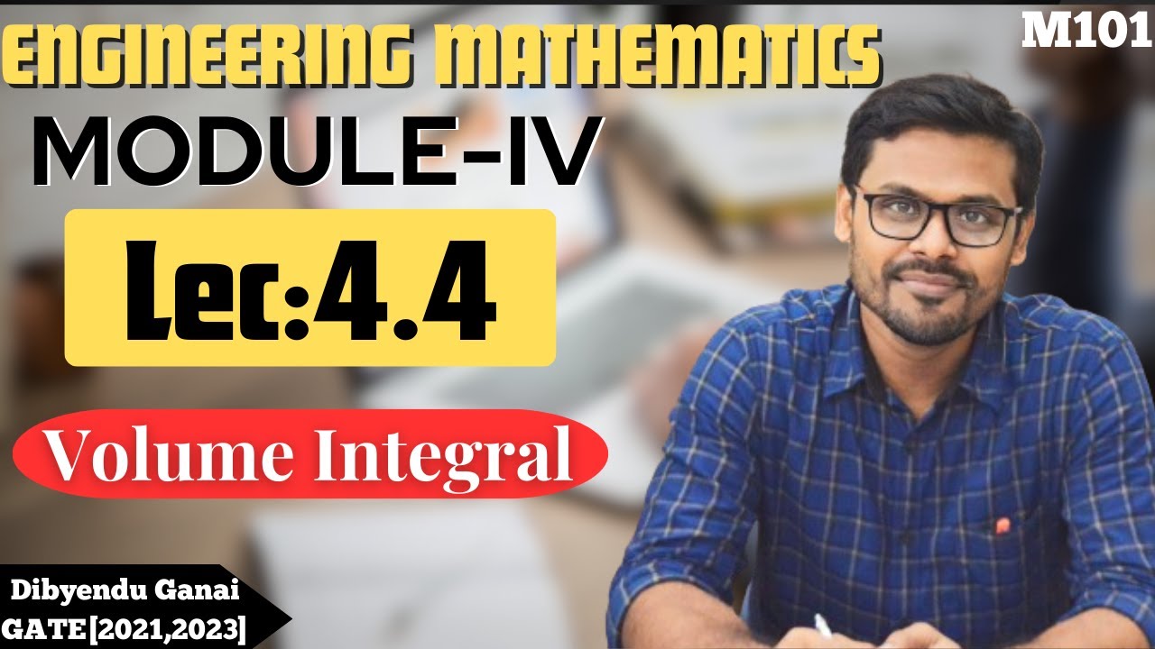Lec_4.4_Volume Integral | Triple Integral | Engineering mathematics ...
