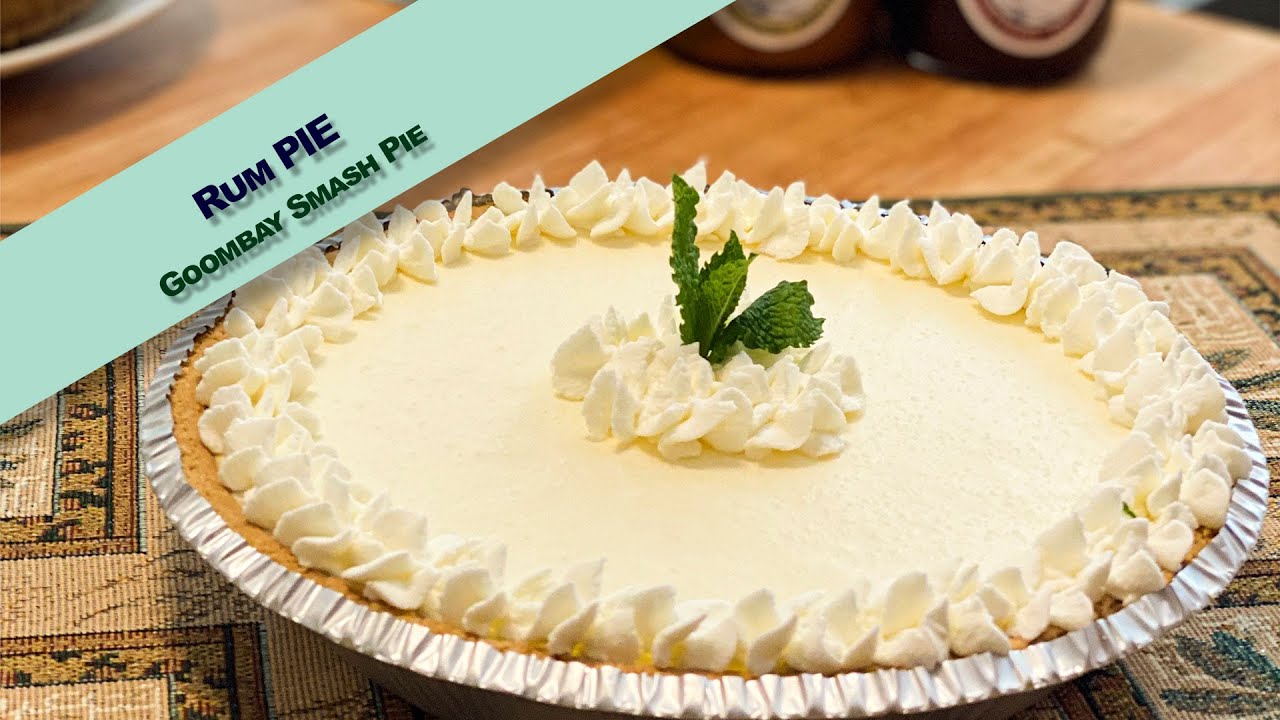 Rum Pie or a Goombay Smash Pie - YouTube