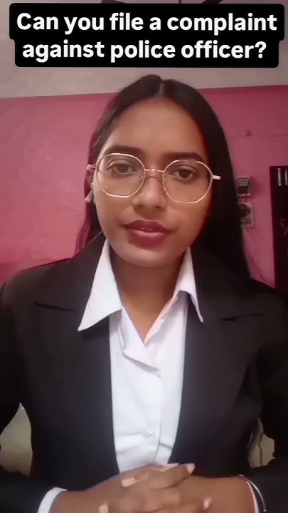 can you file a complaint against police officer? 🤔 - YouTube