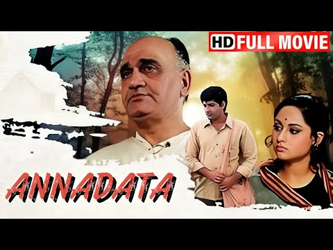 अन्नदाता – Bollywood Movie | Jaya Bhaduri , Anil Dhawan | Annadata Full ...