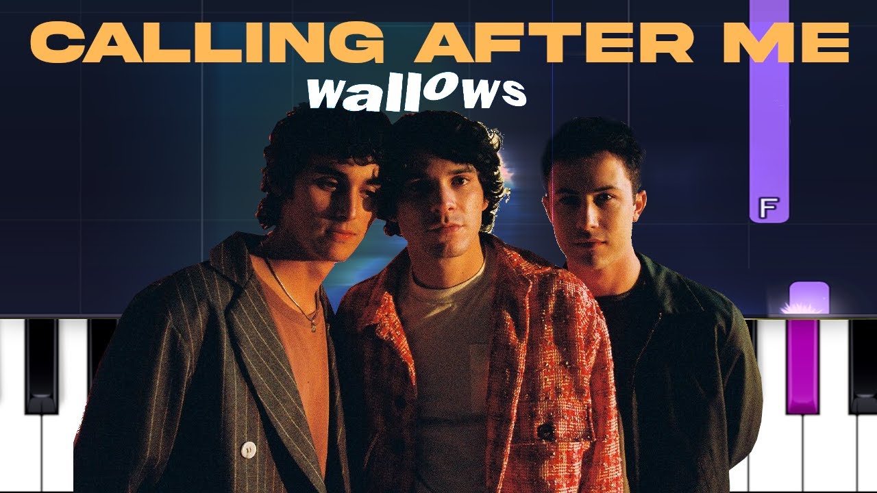 Wallows - Calling After Me (Piano Tutorial) - YouTube