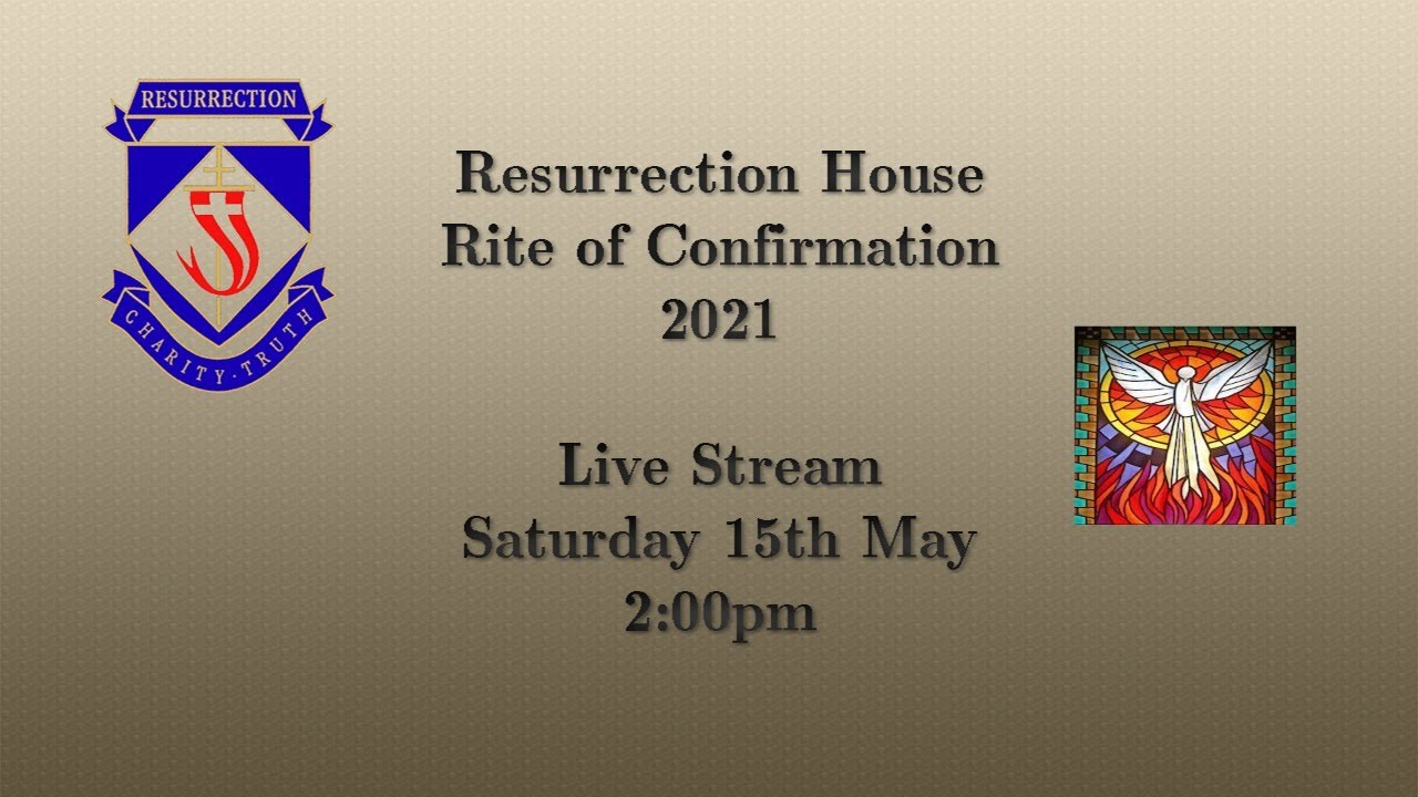 Resurrection House Confirmation 2021 - YouTube