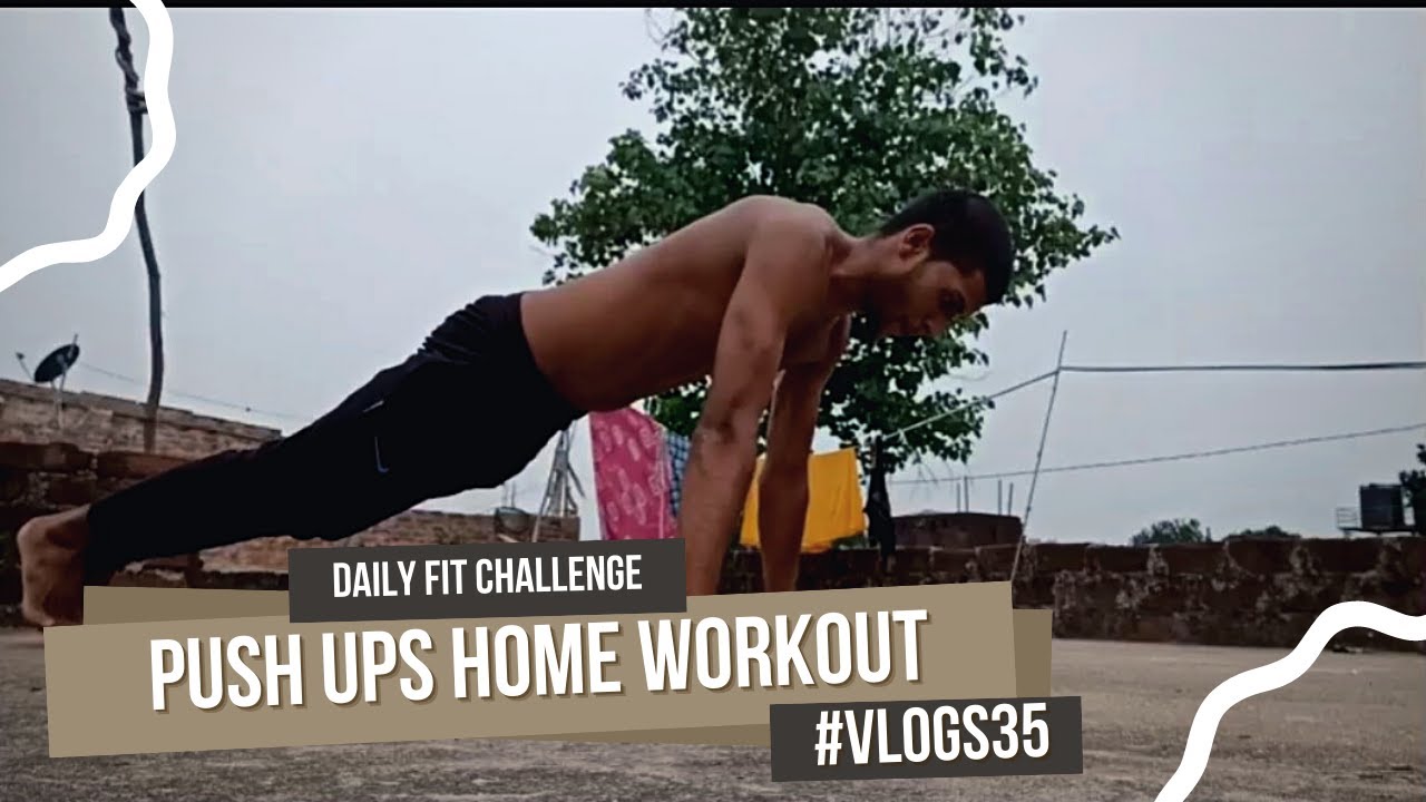 Daily Fit Push Up Home Workout | @SatishFitnessVlogs - YouTube