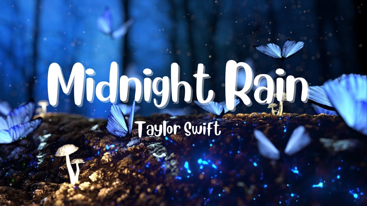 Taylor Swift - Midnight Rain (Lyrics) - YouTube