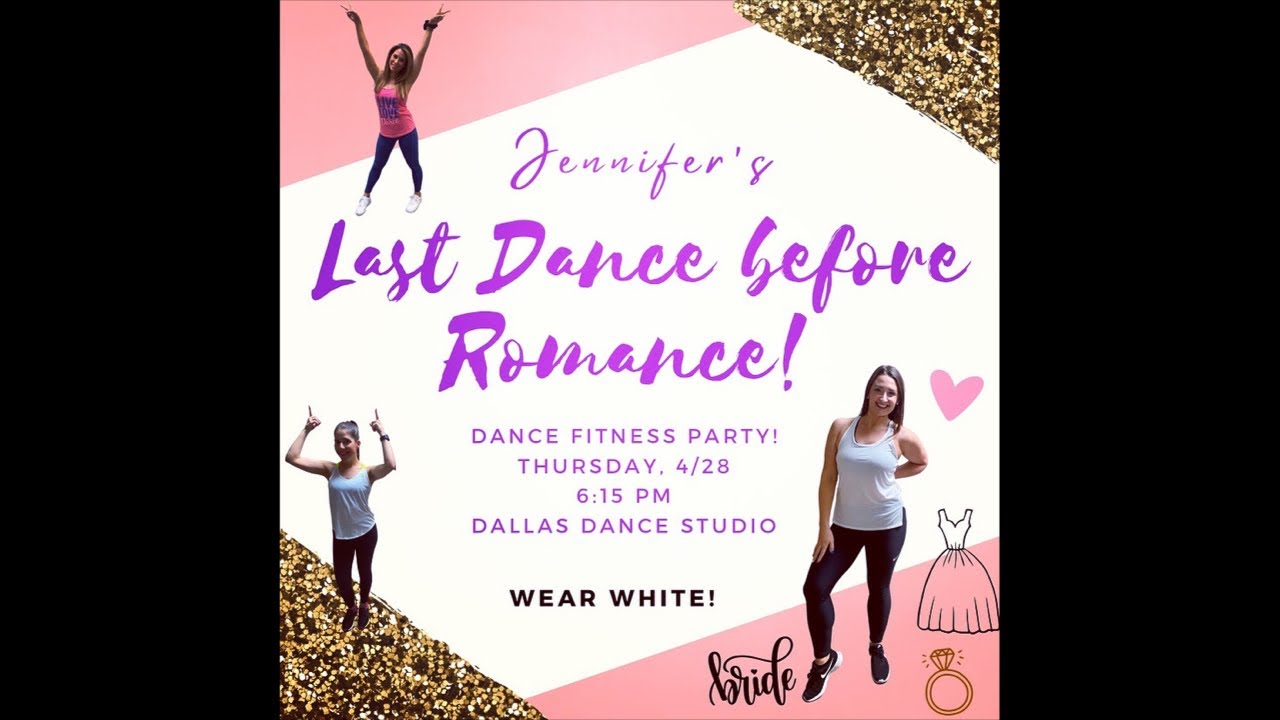 Last Dance before Romance - Dance Fitness - YouTube