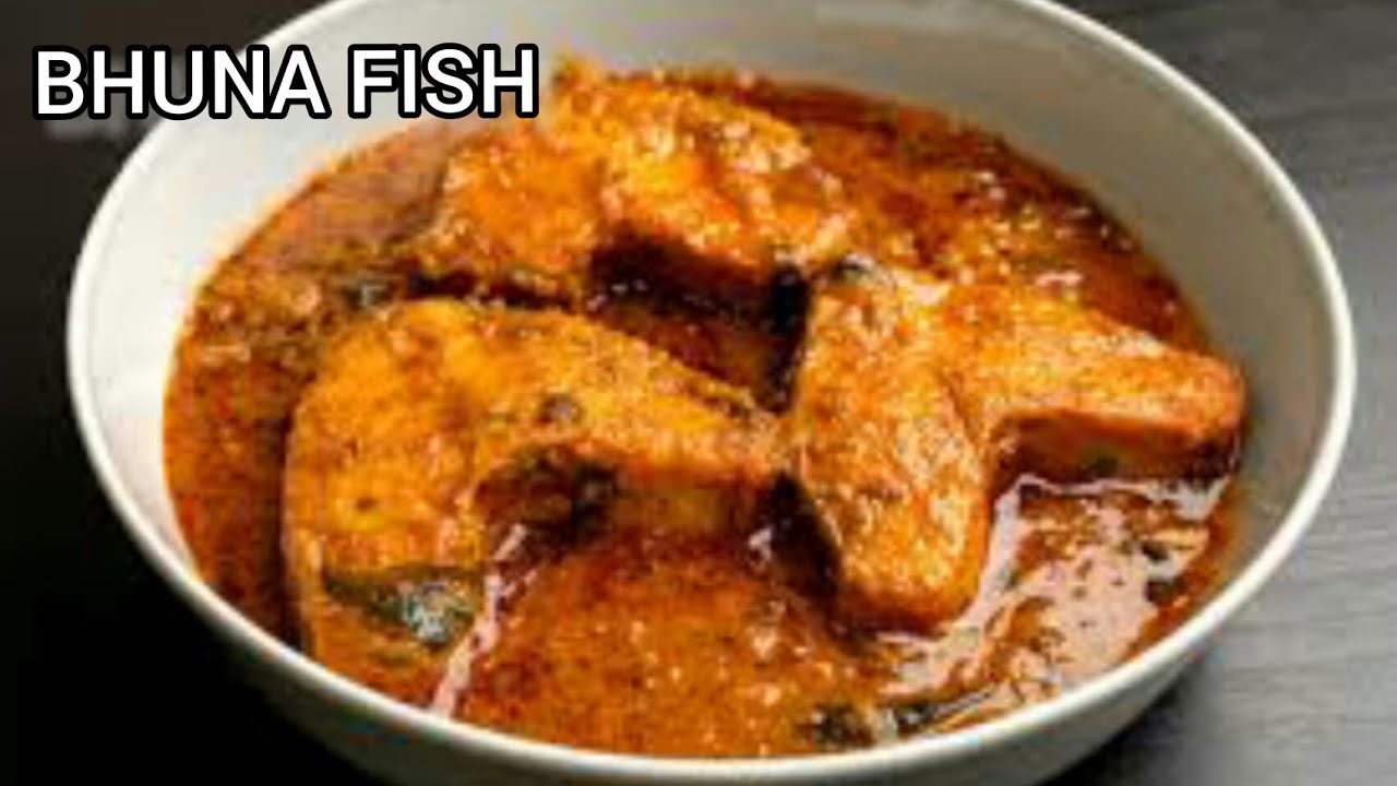 Bhuna Fish Masala Recipe Easy Bhuna fish Masala Recipe by Yummy Food ...