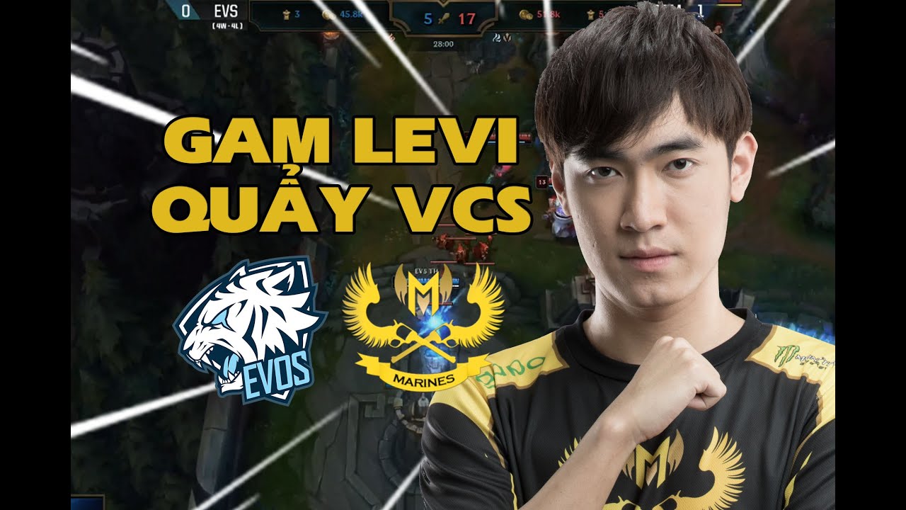 GAM LEVI QUẨY VCS: VÕ TÒNG BẤT TỬ! - YouTube