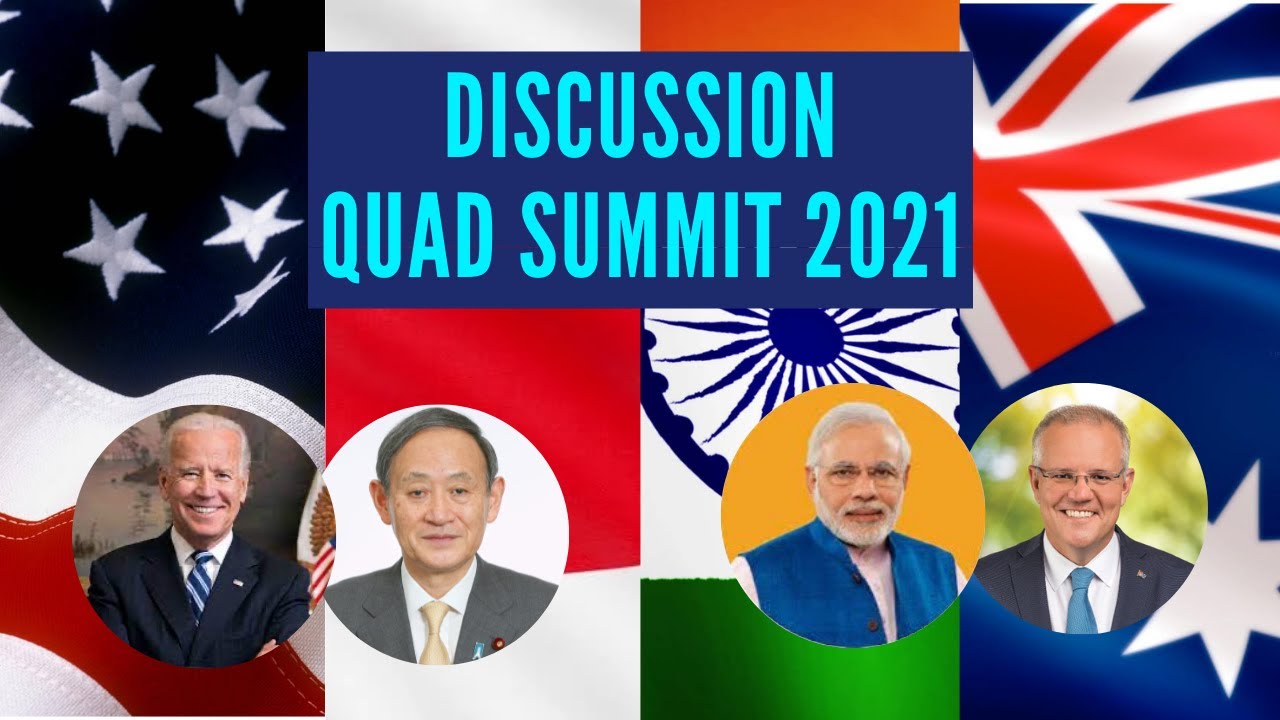 Discussion on QUAD Summit 2021 - YouTube