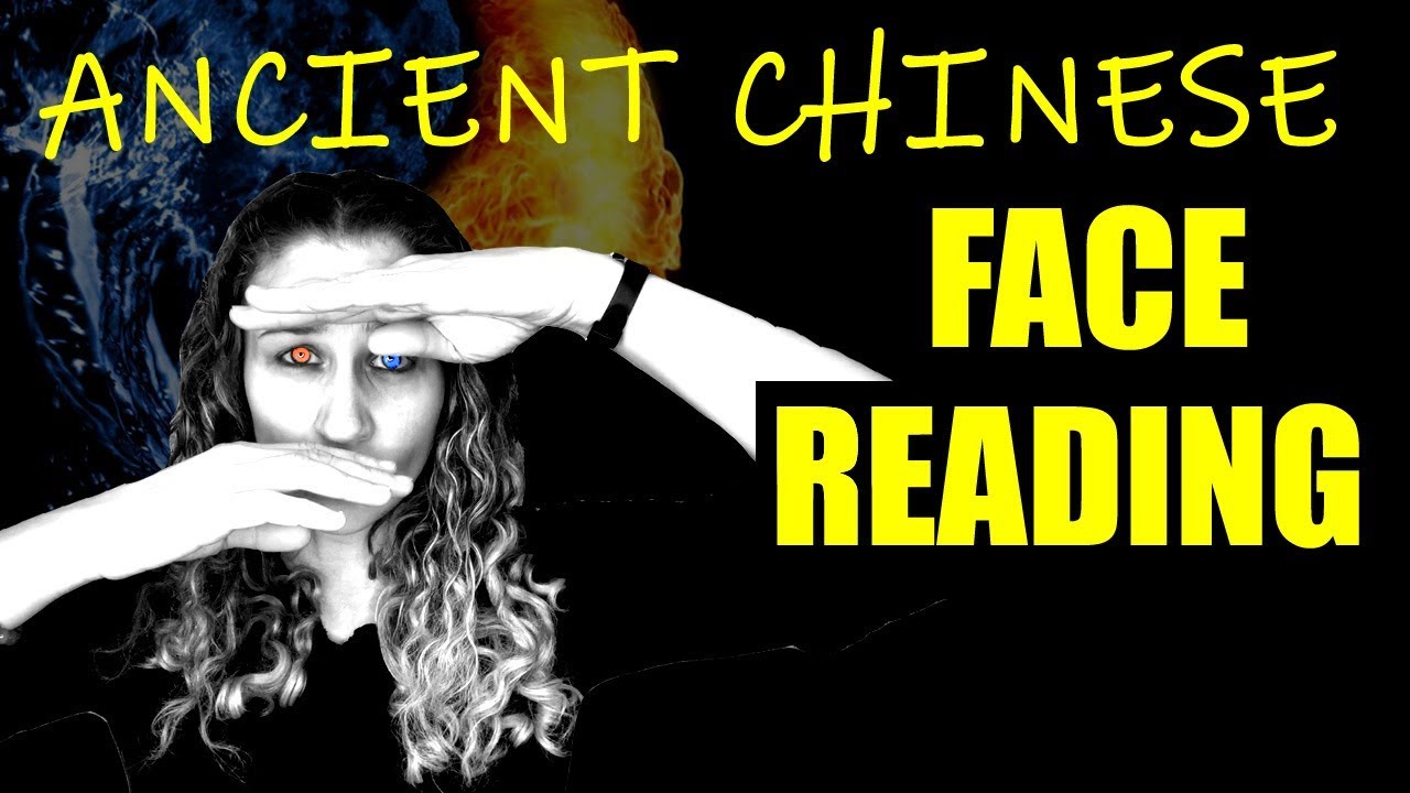 Ancient Chinese Face Reading Techniques - YouTube