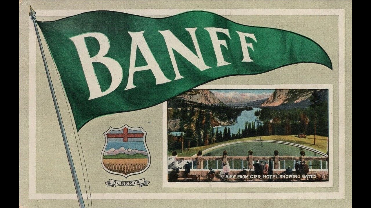 100 Old Pictures of Banff Alberta Canada [ Episode # 9 ] - YouTube