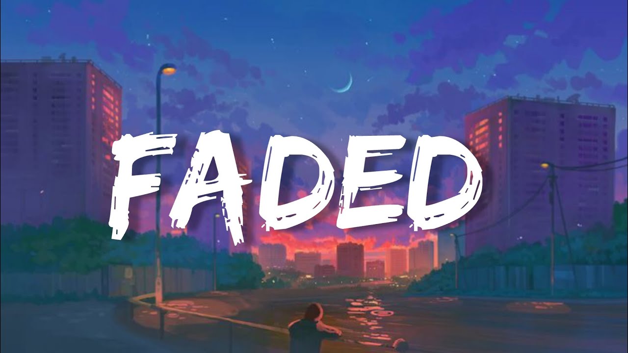 Faded - Alan Walker (Lyrics) | SIA, Bruno Mars, Ruth B. ,... (Mix ...