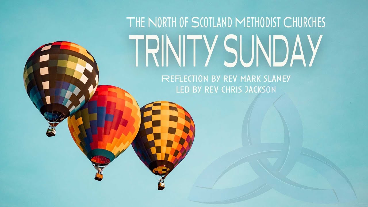 North of Scotland Methodists Online Service 30th May 2021 - YouTube
