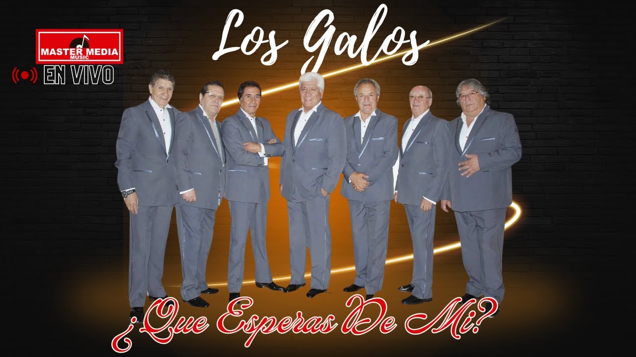 Los Galos - Que Esperas De Mi (En Vivo)🫶💿 - YouTube