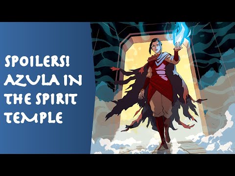Azula In The Spirit Temple | SPOILERS (at the end) - YouTube