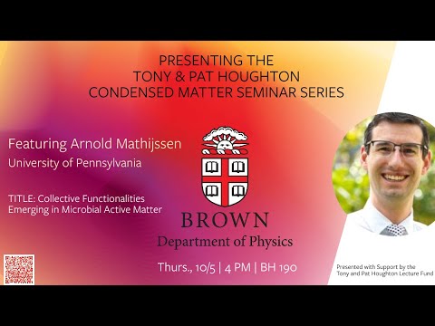 Arnold Mathijssen, "Collective Functionalities Emerging in Microbial ...