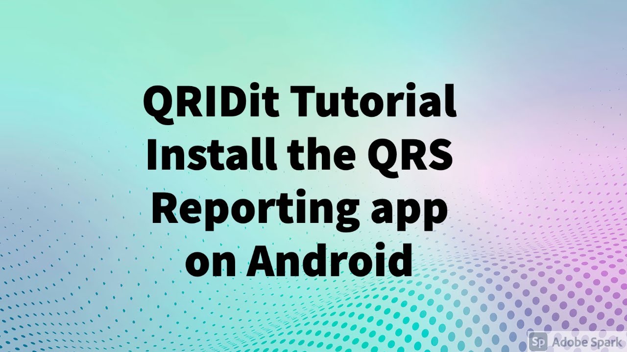 Install the QRS Reporting app Android - YouTube