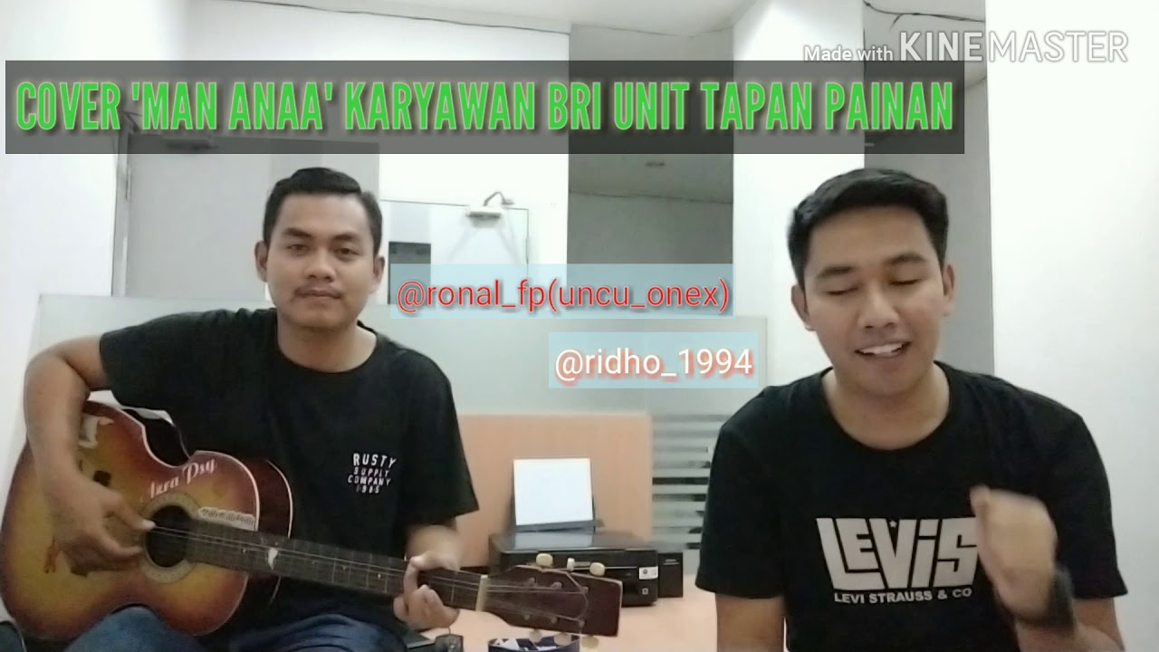 VIRALL!! MAN ANAA (COVER KARYAWAN BRI UNIT TAPAN PAINAN) - YouTube