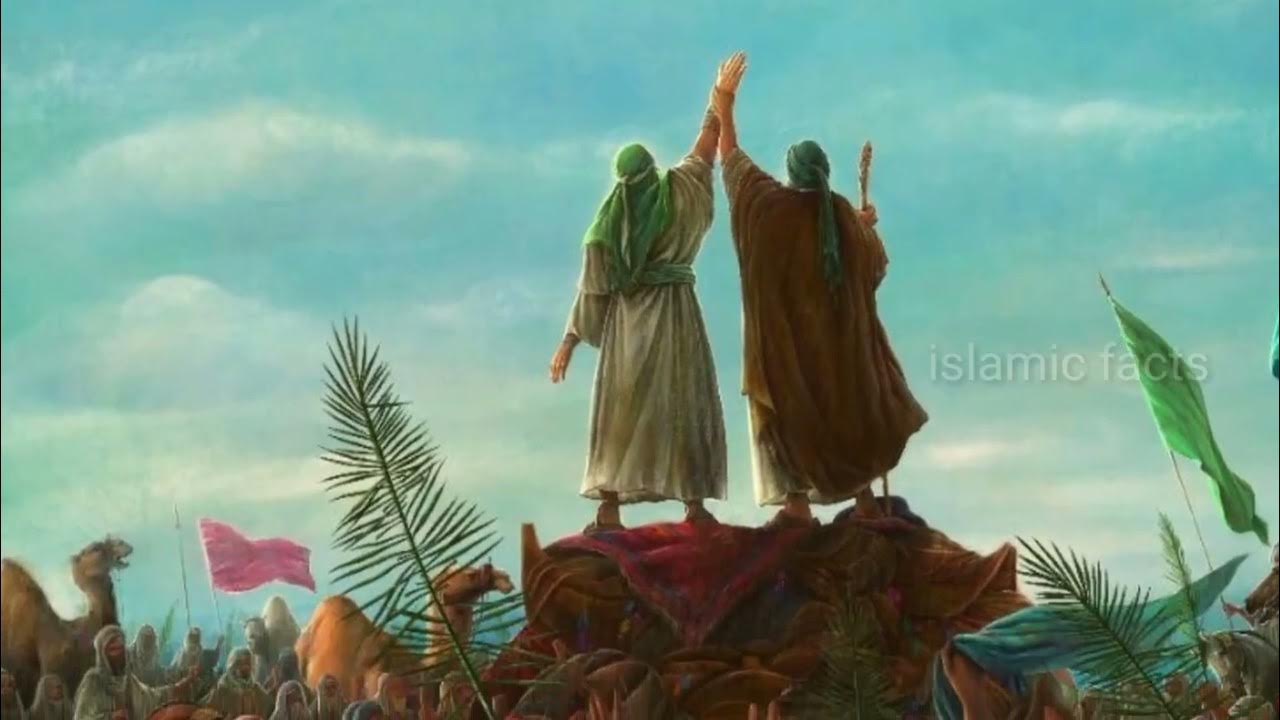 HAZRAT ALI history Documentary Ghadeer e Khum Ka Waqia islamic facts Story Mola Ali as Imam ...