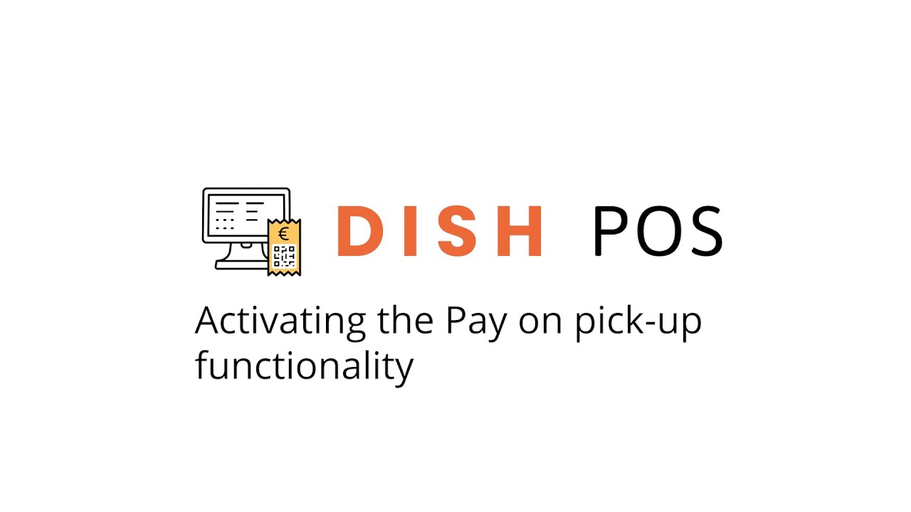 DISH POS - Activating the Pay on pick-up functionality - YouTube