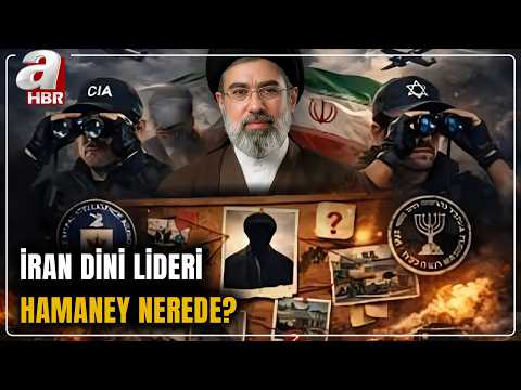 İran Dini Lider Nerede? MOSSAD Ve CIA Hamaney'in Peşinde | A Haber
