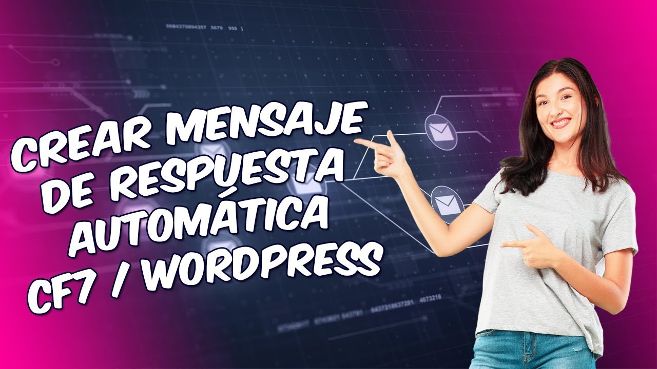 Crear mensaje de respuesta automática CF7 - WordPress - YouTube