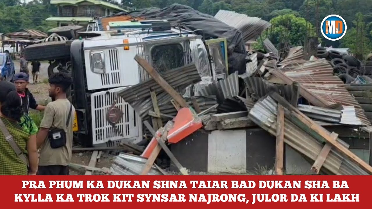 PRA PHUM KA DUKAN SHNA TAIAR BAD DUKAN SHA BA KYLLA KA TROK KIT SYNSAR ...