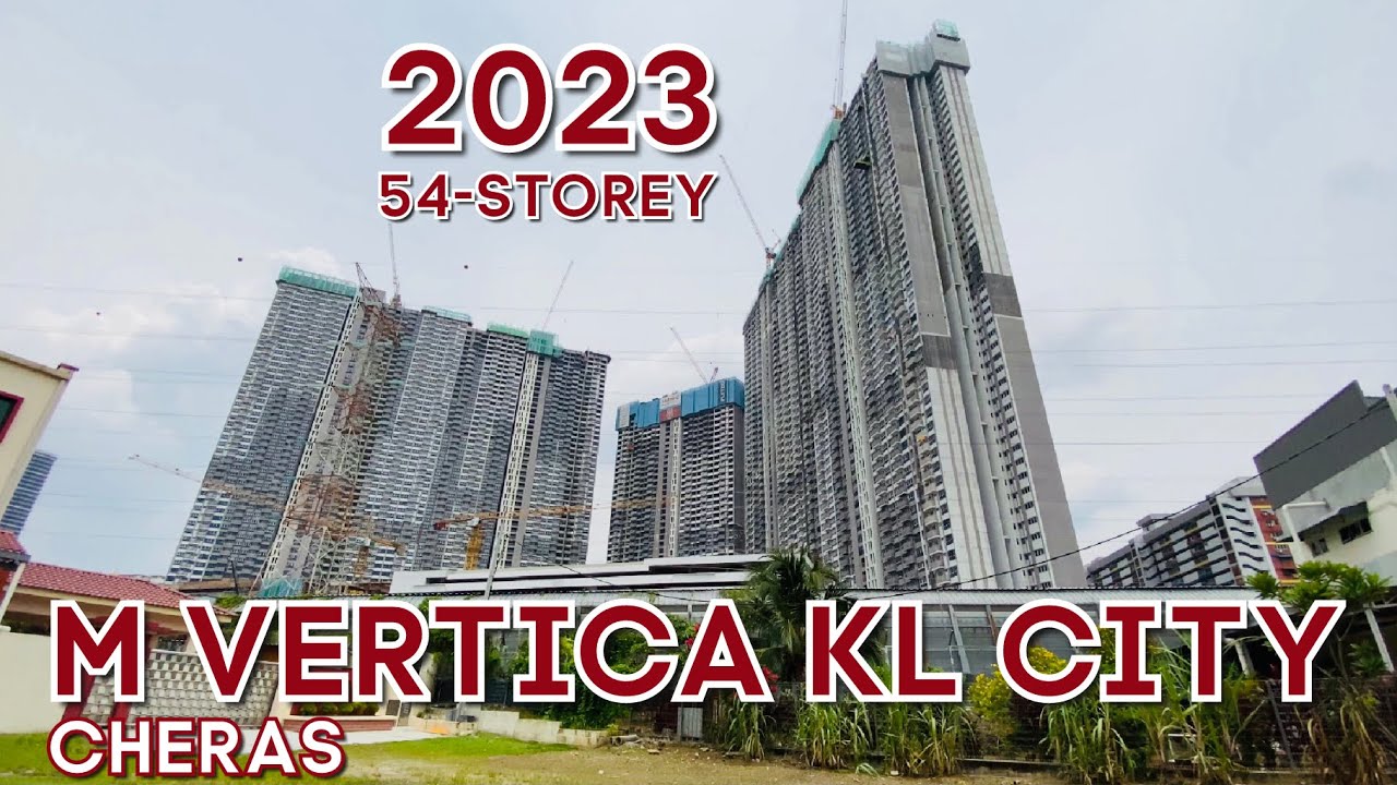 [4K Walk] M Vertica Triple-Tower Complex Under Construction in Cheras ...