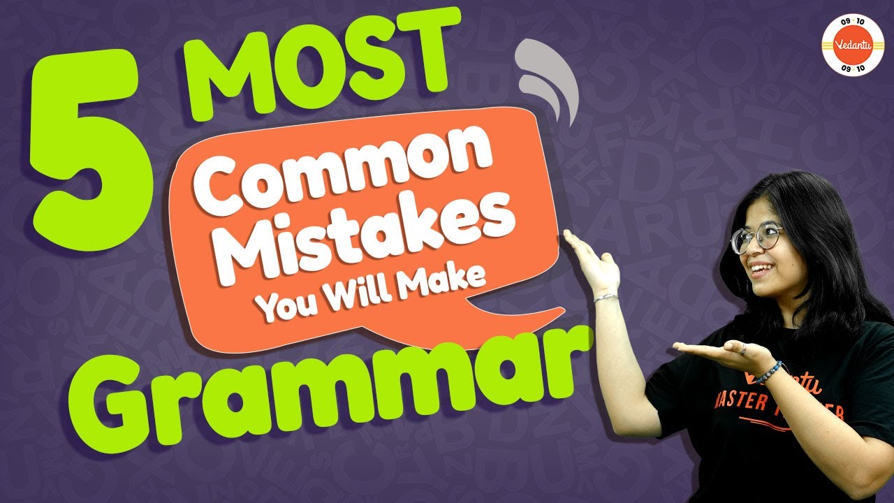 5 Most Common Mistakes You Will Make In English Grammar Class 10 ...