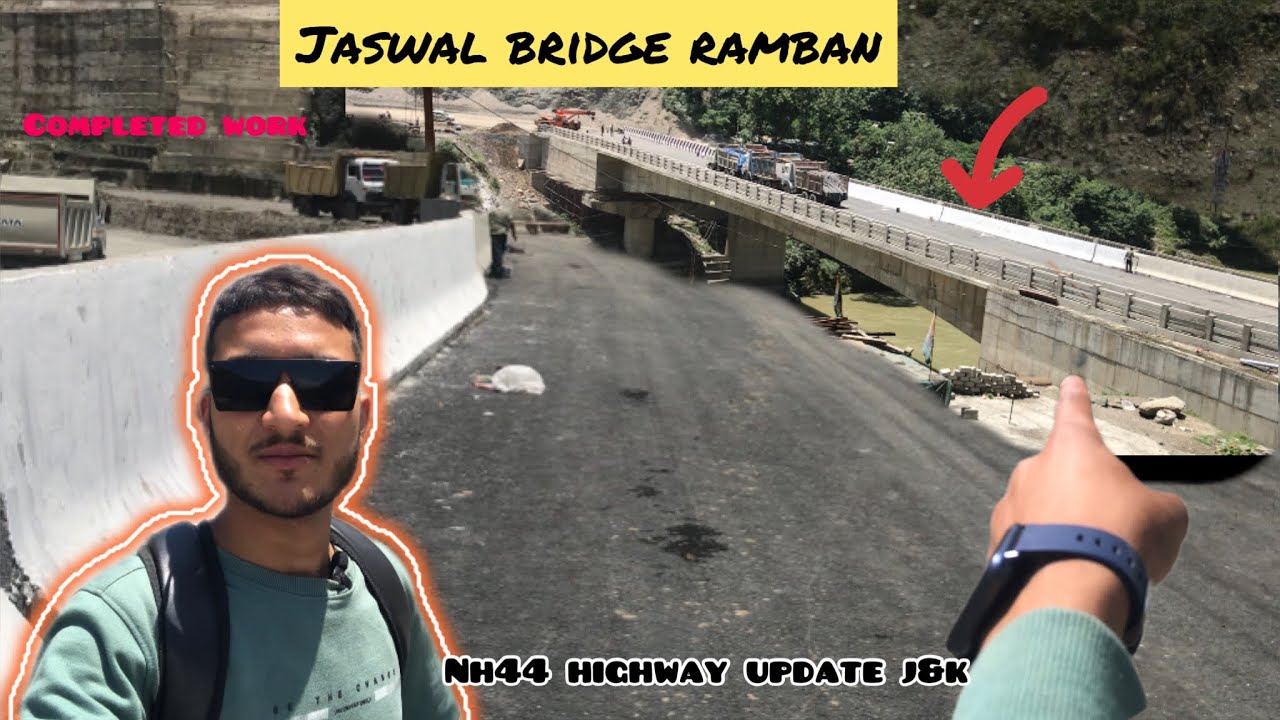 Nh44 Jaswal bridge ramban // Completed work // Jammu& Kashmir highway ...