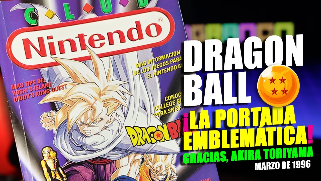 DRAGON BALL ¡La portada en #ClubNintendo de 1996! #AkiraToriyama - YouTube