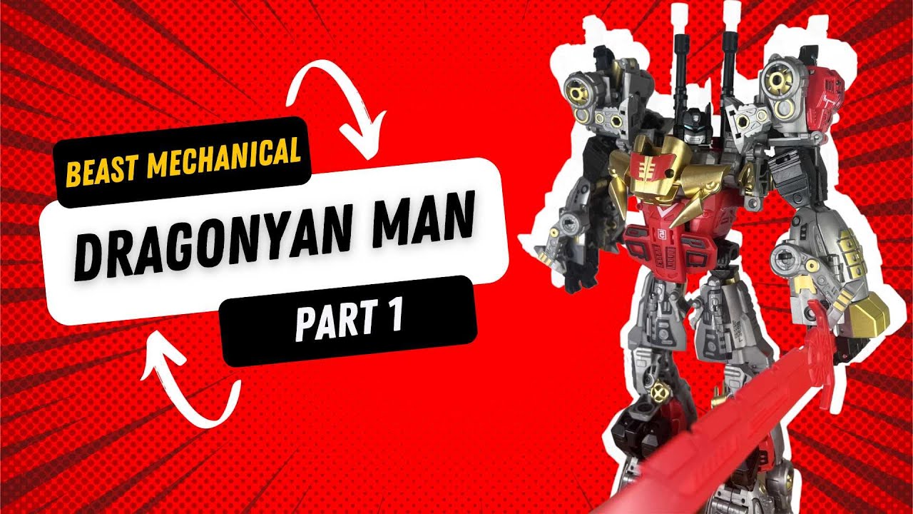 THIS COMBINER COULD CHANGE EVERYTHING! Beast Mechanical Dragonyan Man Part 1 - YouTube