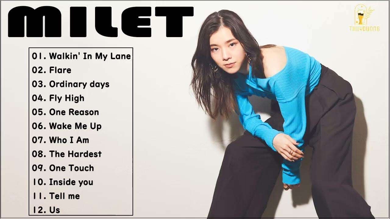 MILET 作業用 - MILET プレイリスト 2022 - MILET アルバム 2022 - YouTube