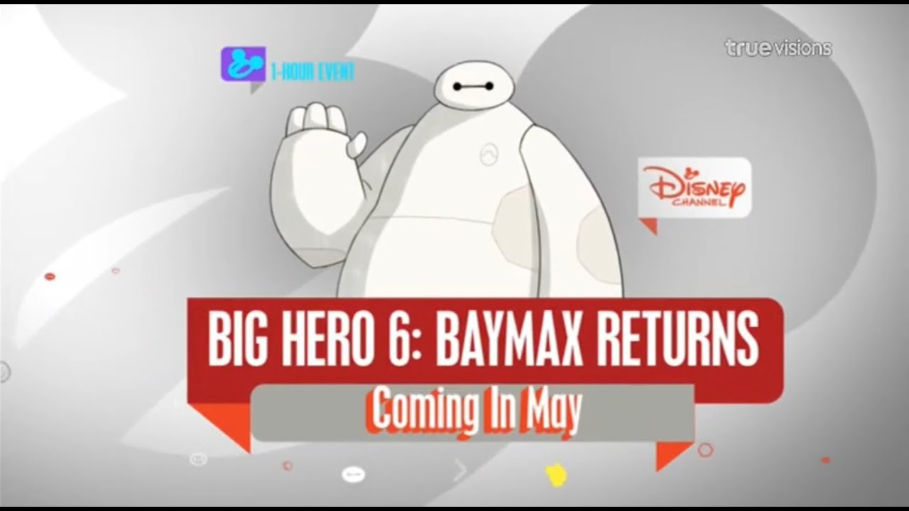 Disney Channel (Asia) - Big Hero 6: Baymax Returns promo - YouTube