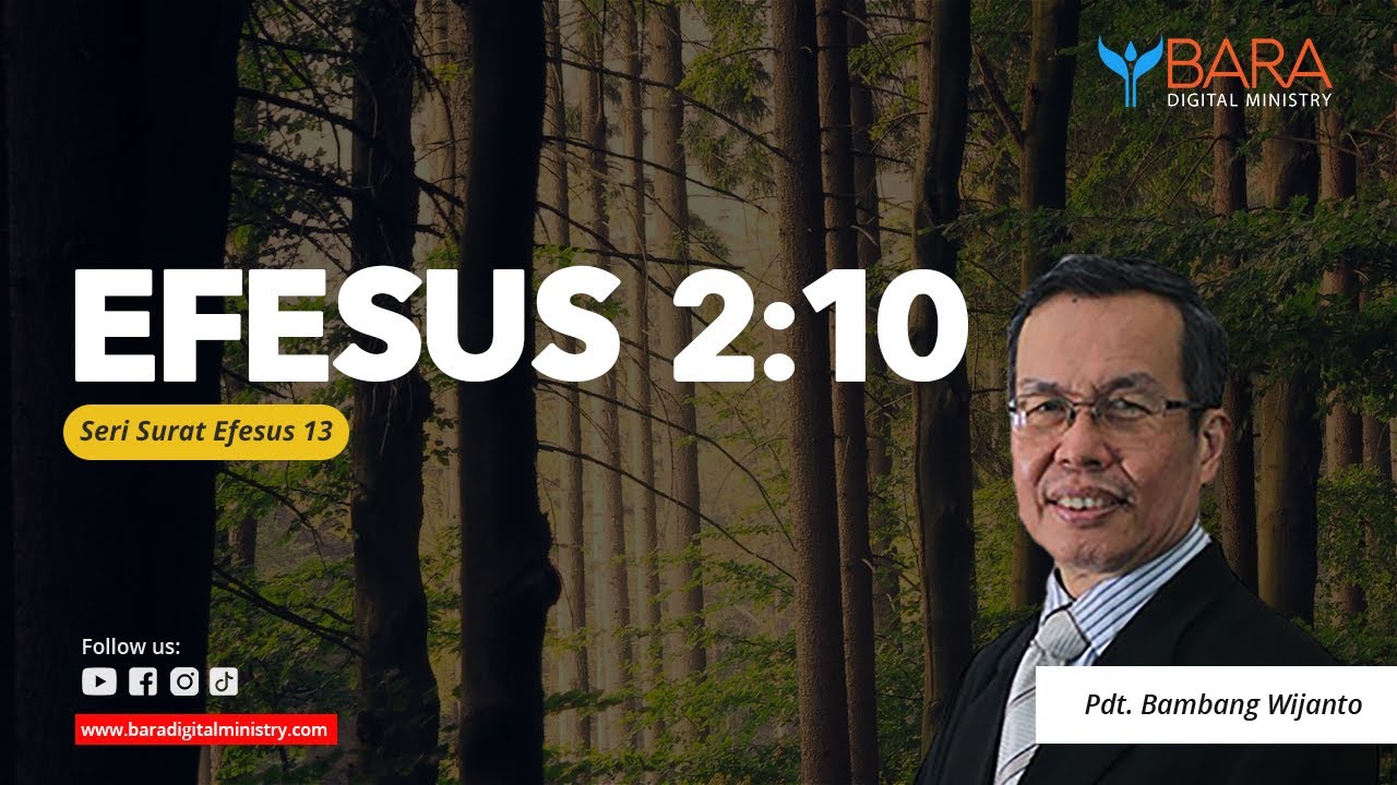 Efesus 2:10 | Pdt. Bambang Wijanto - YouTube