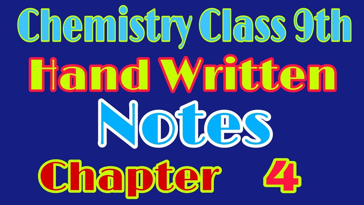 Chemistry Class 9th Chapter 4 Notes Hand Written Abbottabad Board - YouTube