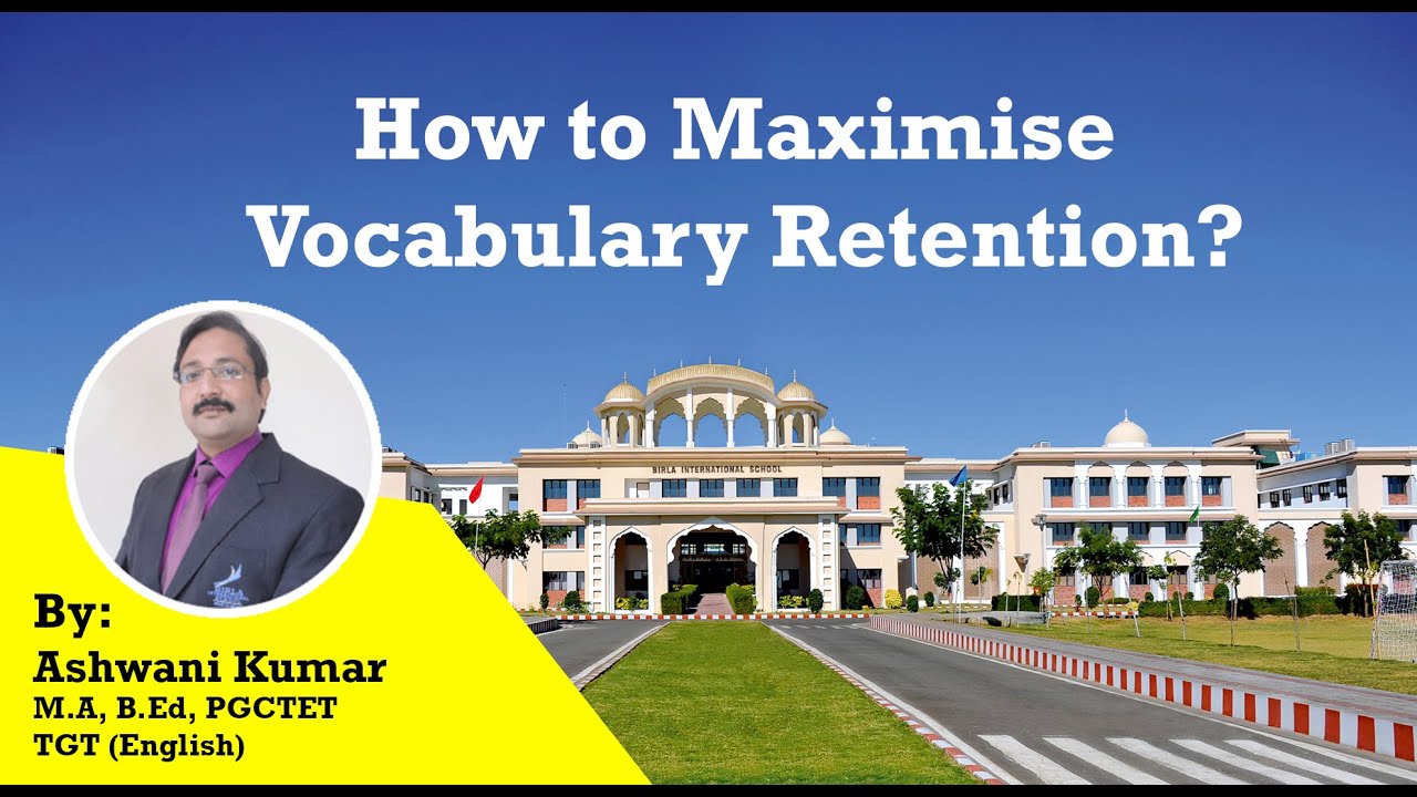 Vocabulary Retention | Birla International School - YouTube