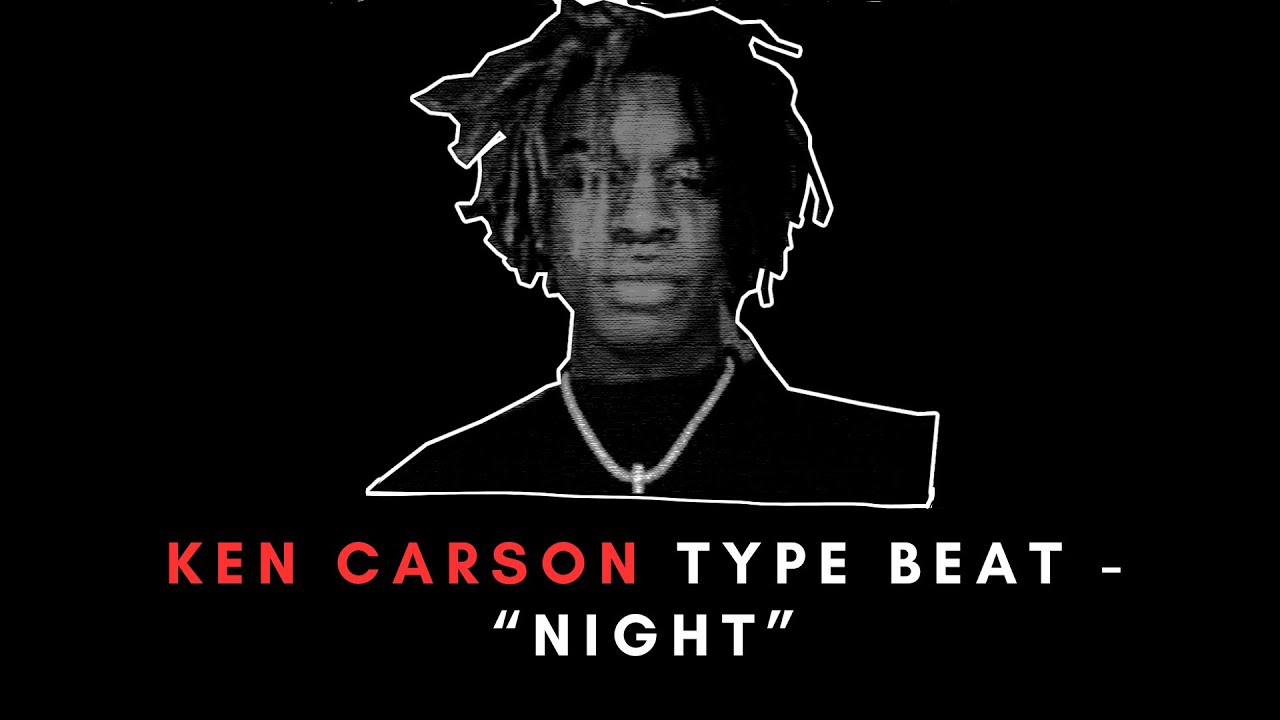 Ken Carson Type Beat - "Night" - YouTube