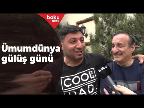 Bu gün ümumdünya gülüş günüdür